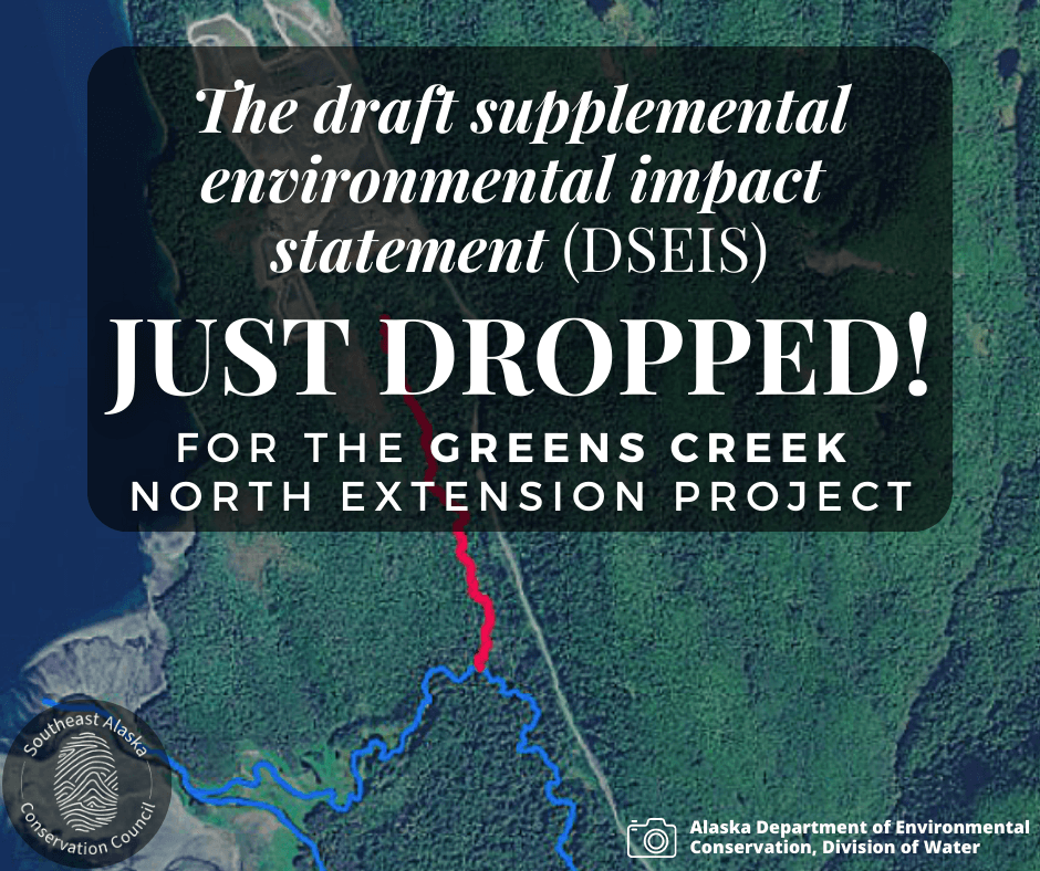 Just dropped — the Hecla Greens Creek Mining Company DSEIS - Southeast ...